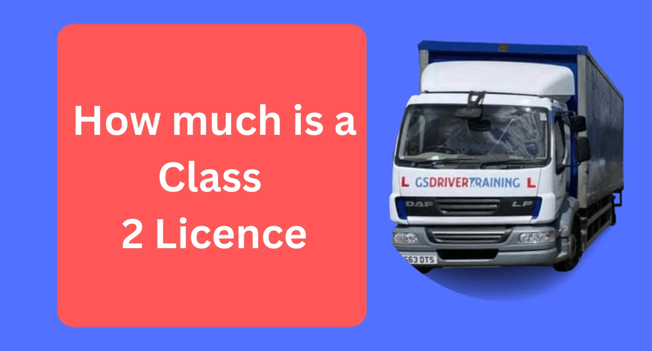 Affordable Class 2 Licence Costs at GS Driver Training 2025